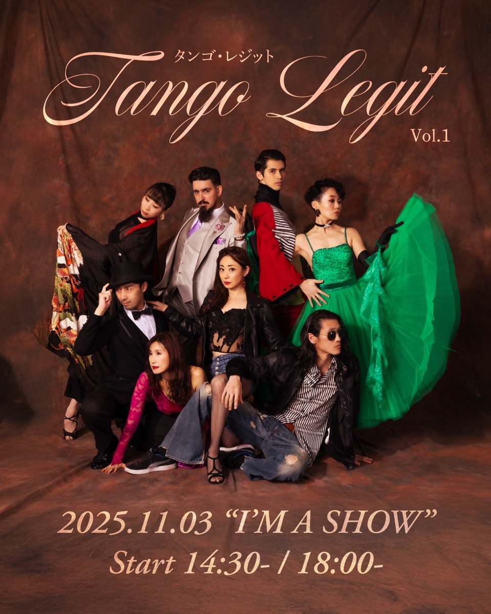 Tango Legit Vol.1 夜公演 | チケットペイ
